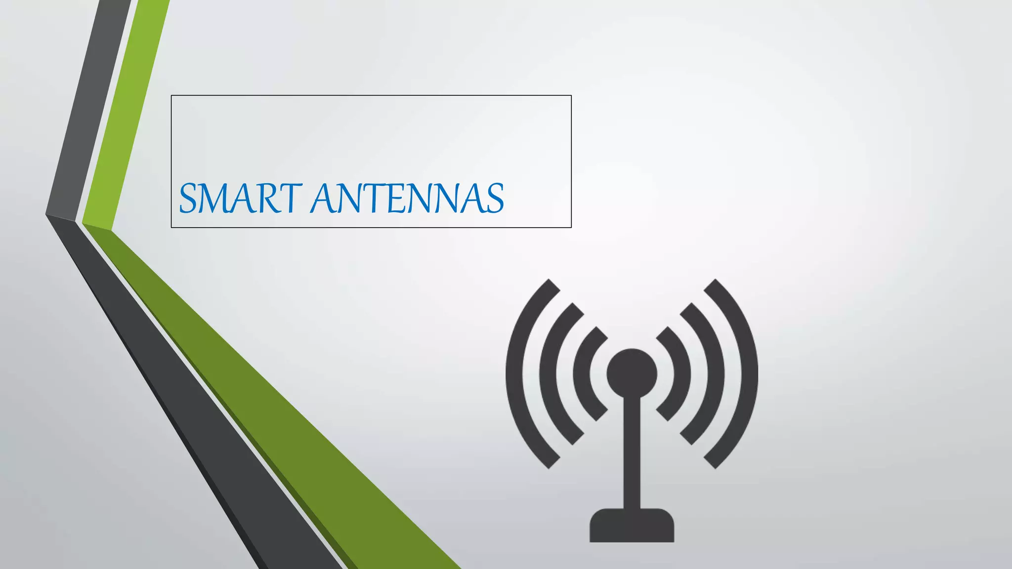 Smart antenna | PPT