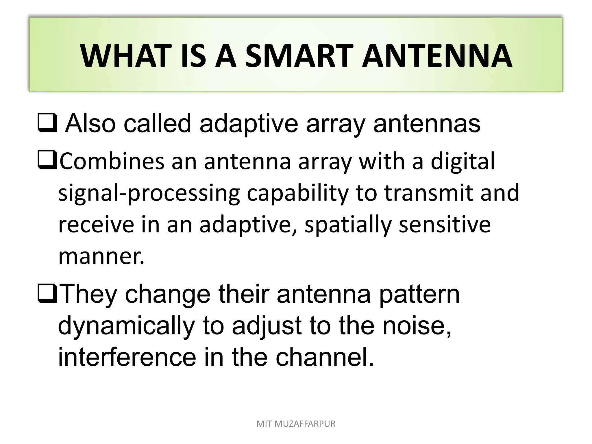 Smart antenna for_mobile_communication | PPTX