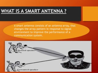 Smart antenna systems | PPTX