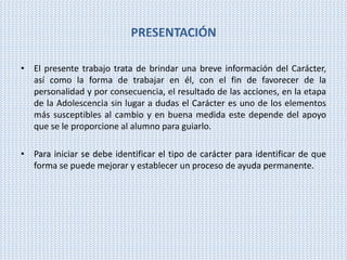 Carácter | PPTX