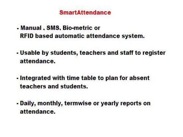 Smart attendance for marking student, teacher,staff attendance. | PPT