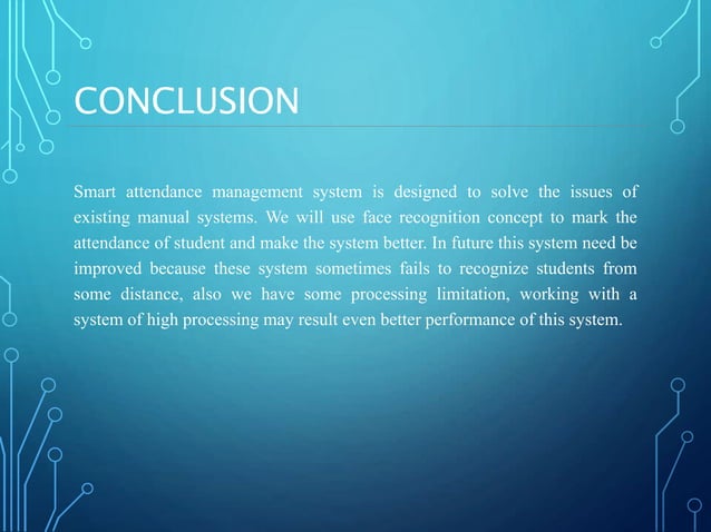 SMART ATTENDANCE SYSTEM USING FACE RECOGNITION (233.pptx