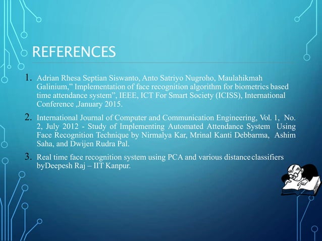 SMART ATTENDANCE SYSTEM USING FACE RECOGNITION (233.pptx