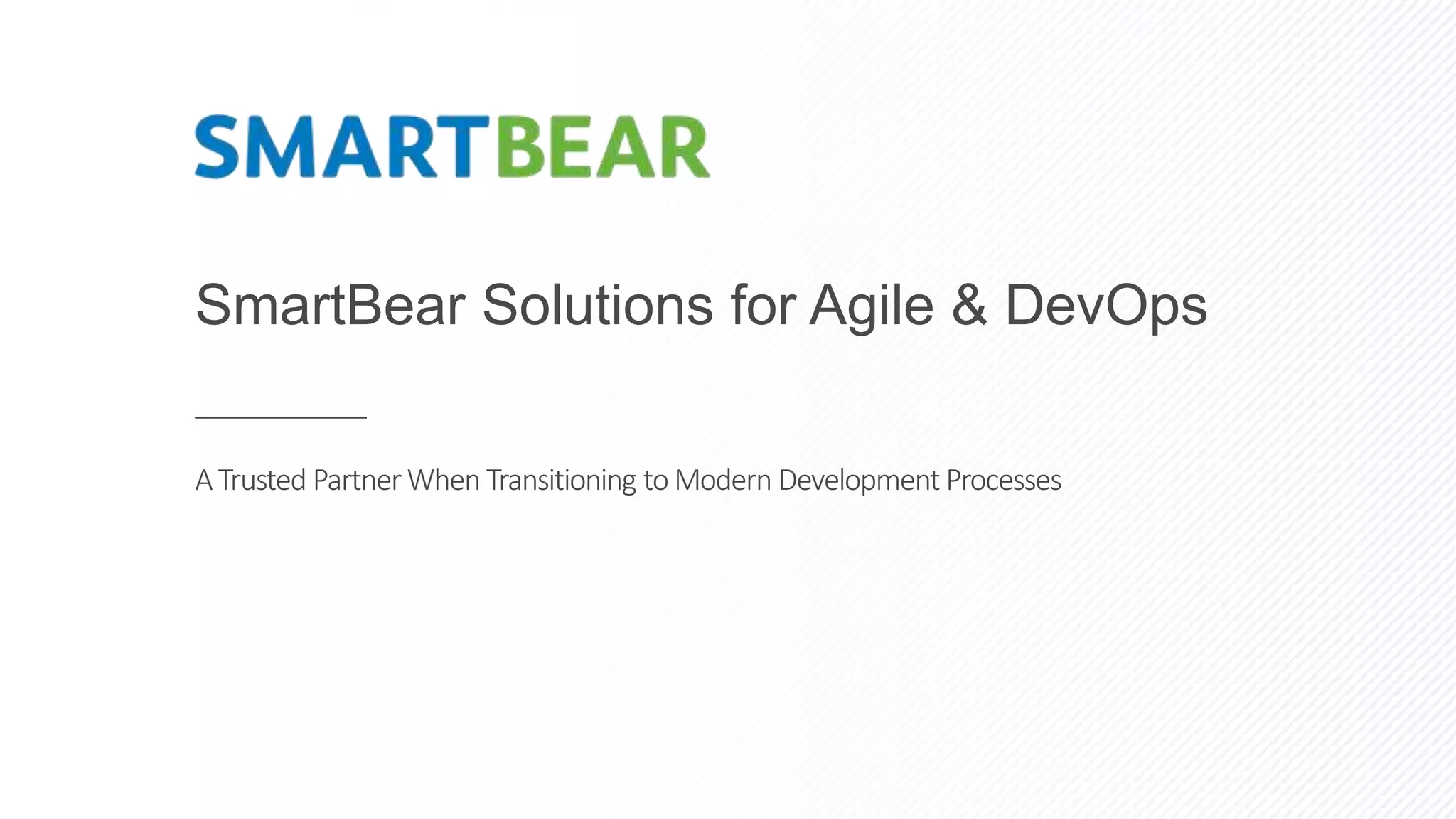 SmartBear Solutions for Agile & DevOps | PPTX