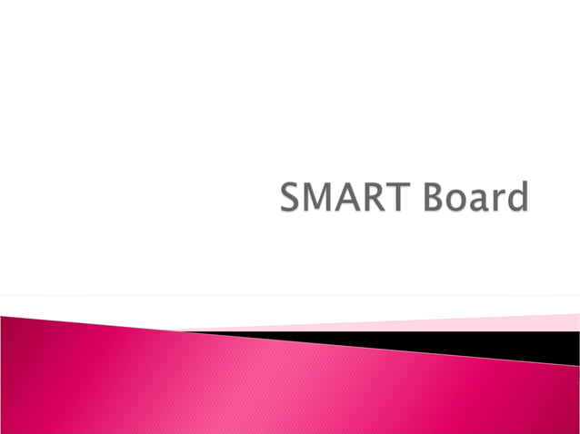 Smart board | PPT