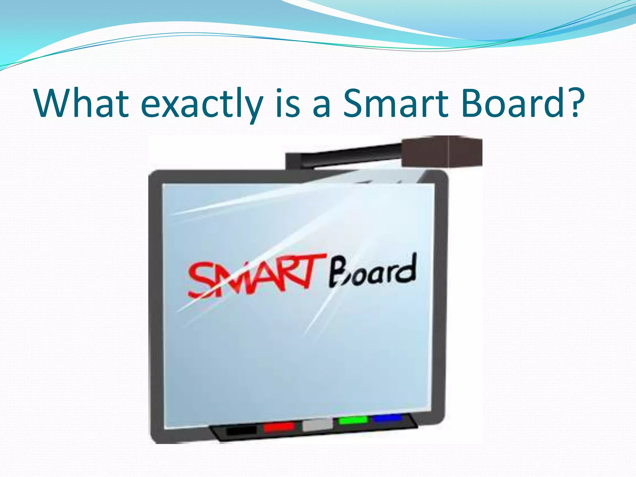 Smart board project | PPT