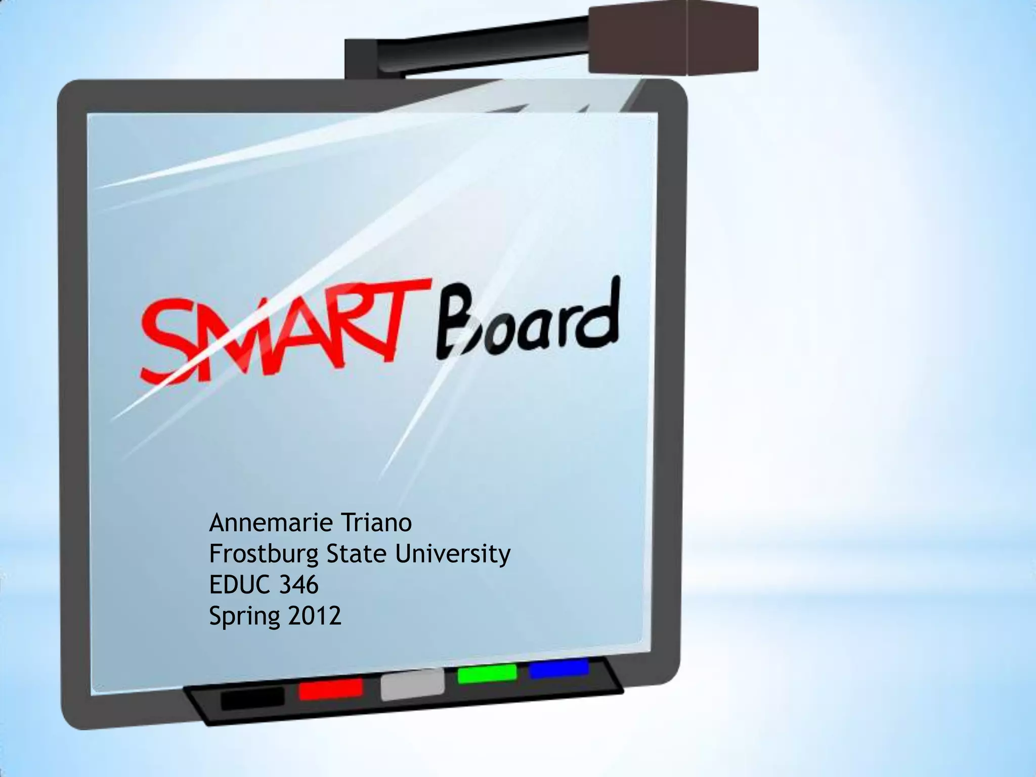 Smart board technologies pp | PPTX