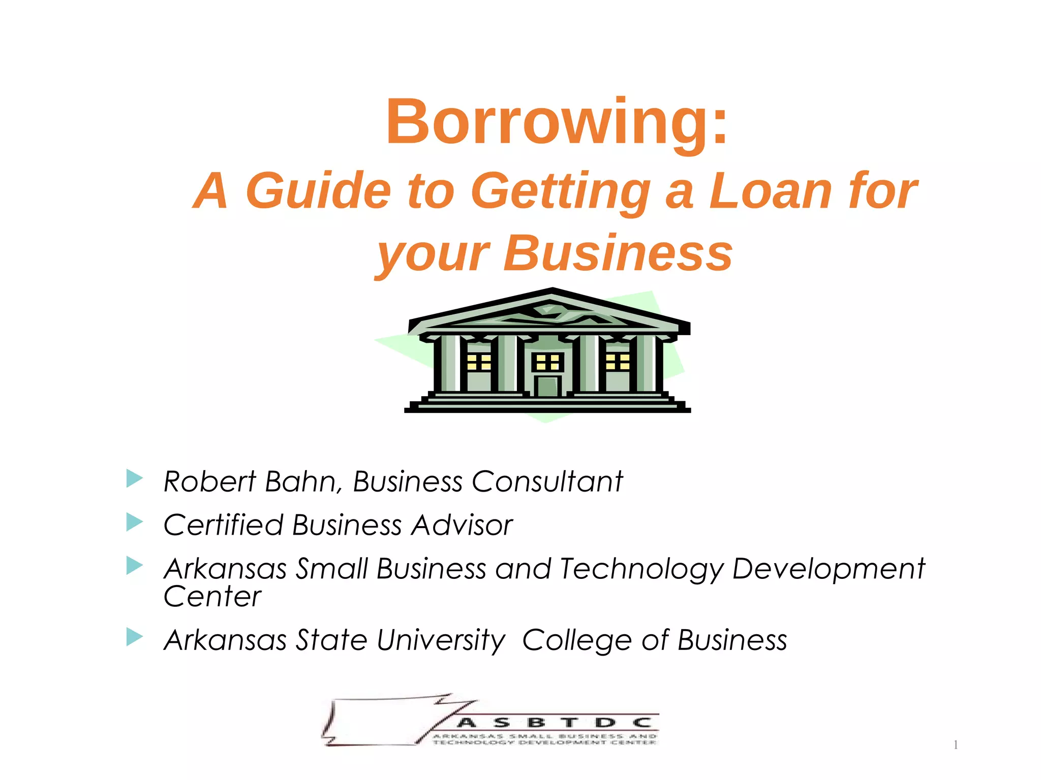 Smart Borrowing Tips to Get a Small Business Loan | PPT
