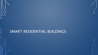 Internet of Things - An Analysis of Smart Buildings | PPTX