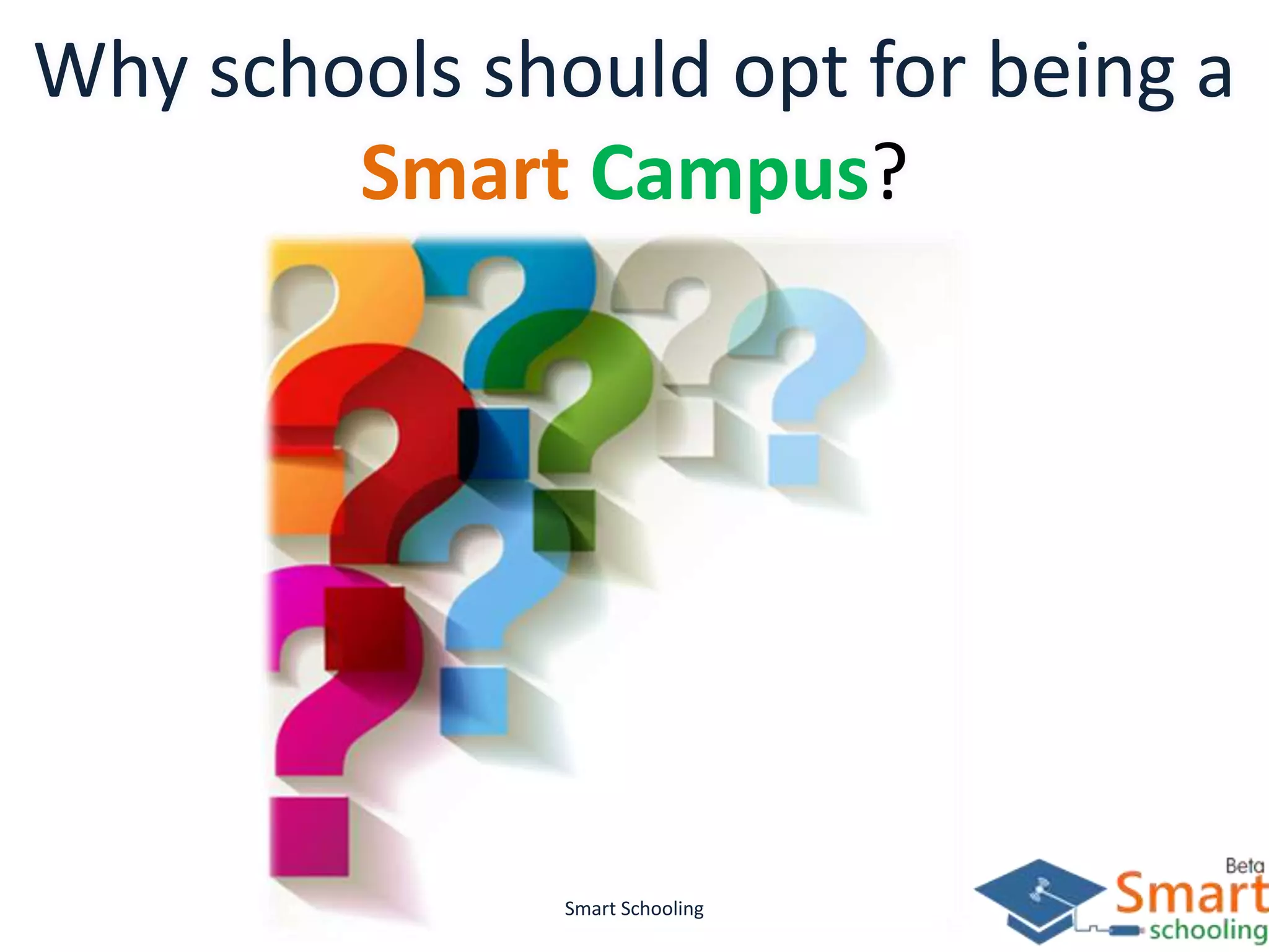 Smart Campus - Features and Benefits of Smart Technology in School ...