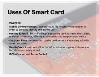 Use of Smart Card ,History,Types of cards and Advantages | PPTX