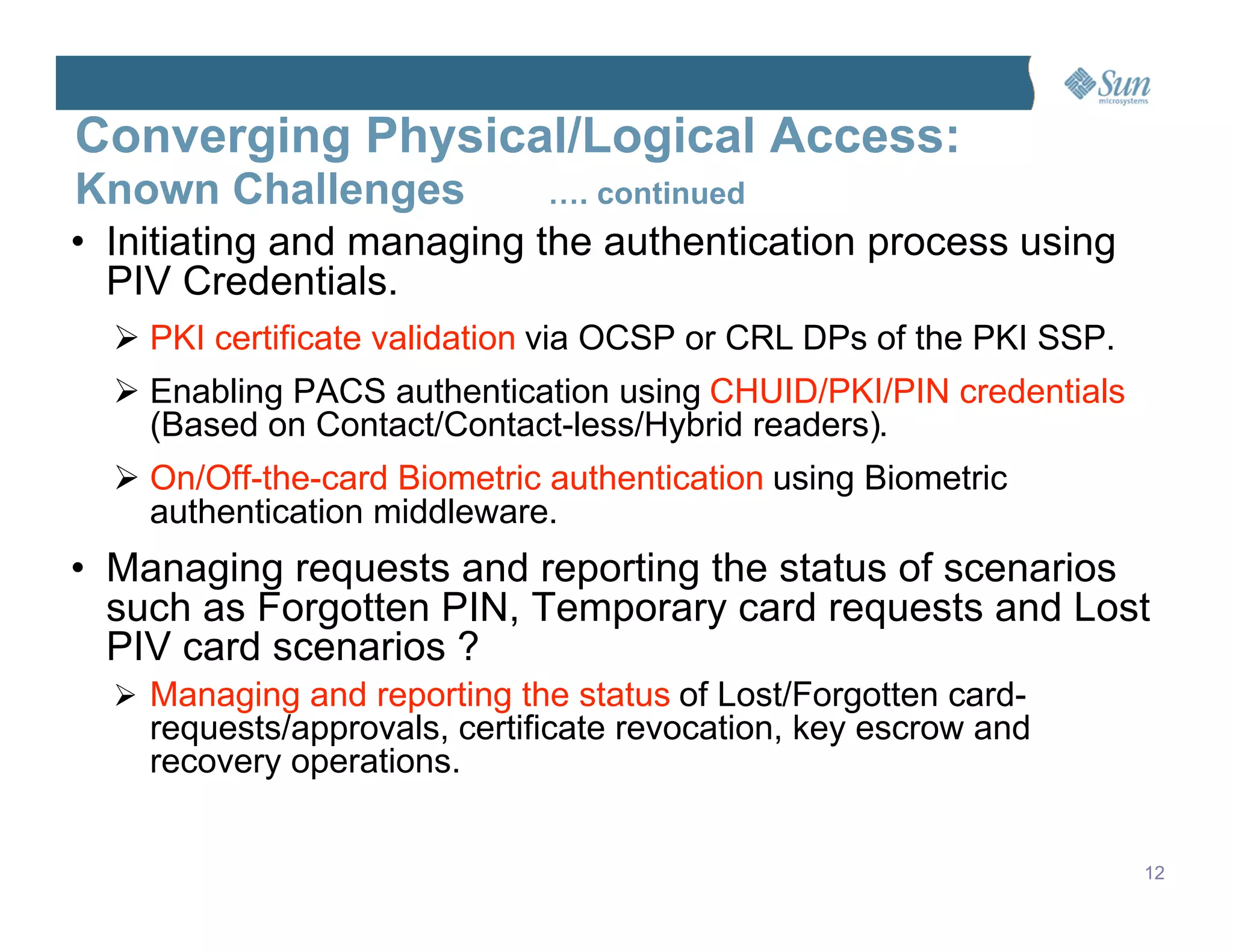 Managing PIV Card Lifecycle and Converging Physical & Logical Access ...