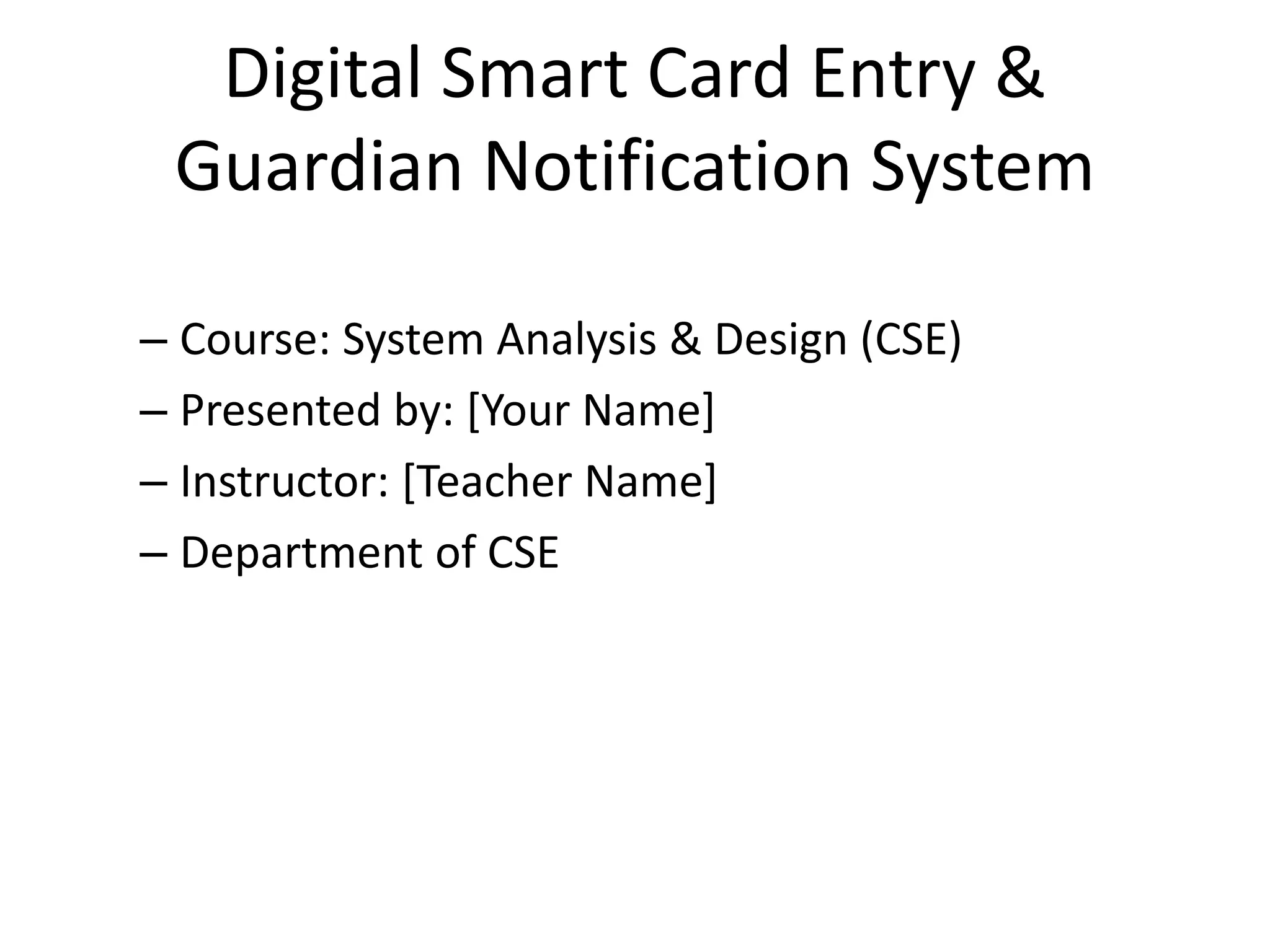 Smart_Card_Entry_System_Presentation.pdf