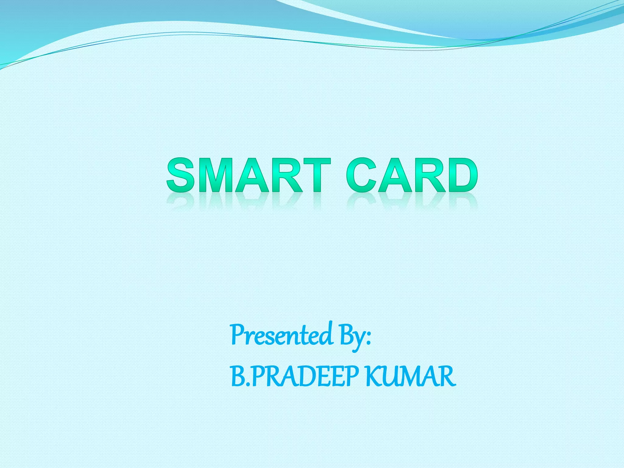 Smart card ppt | PPT