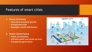 Smart cities and its features | PPTX