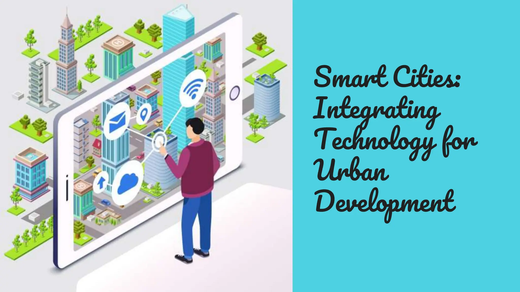 Smart Cities_ Integrating Technology for Urban Development.pptx