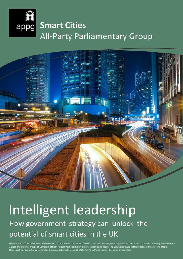 Smart Cities All-Party Parliamentary Group: Intelligent leadership. How ...
