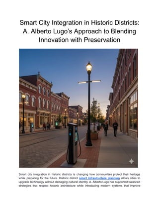 Smart City Integration in Historic Districts: Balancing Innovation and ...