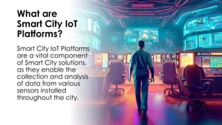 Smart City IoT Platforms - Benefits and Challenges | PPT