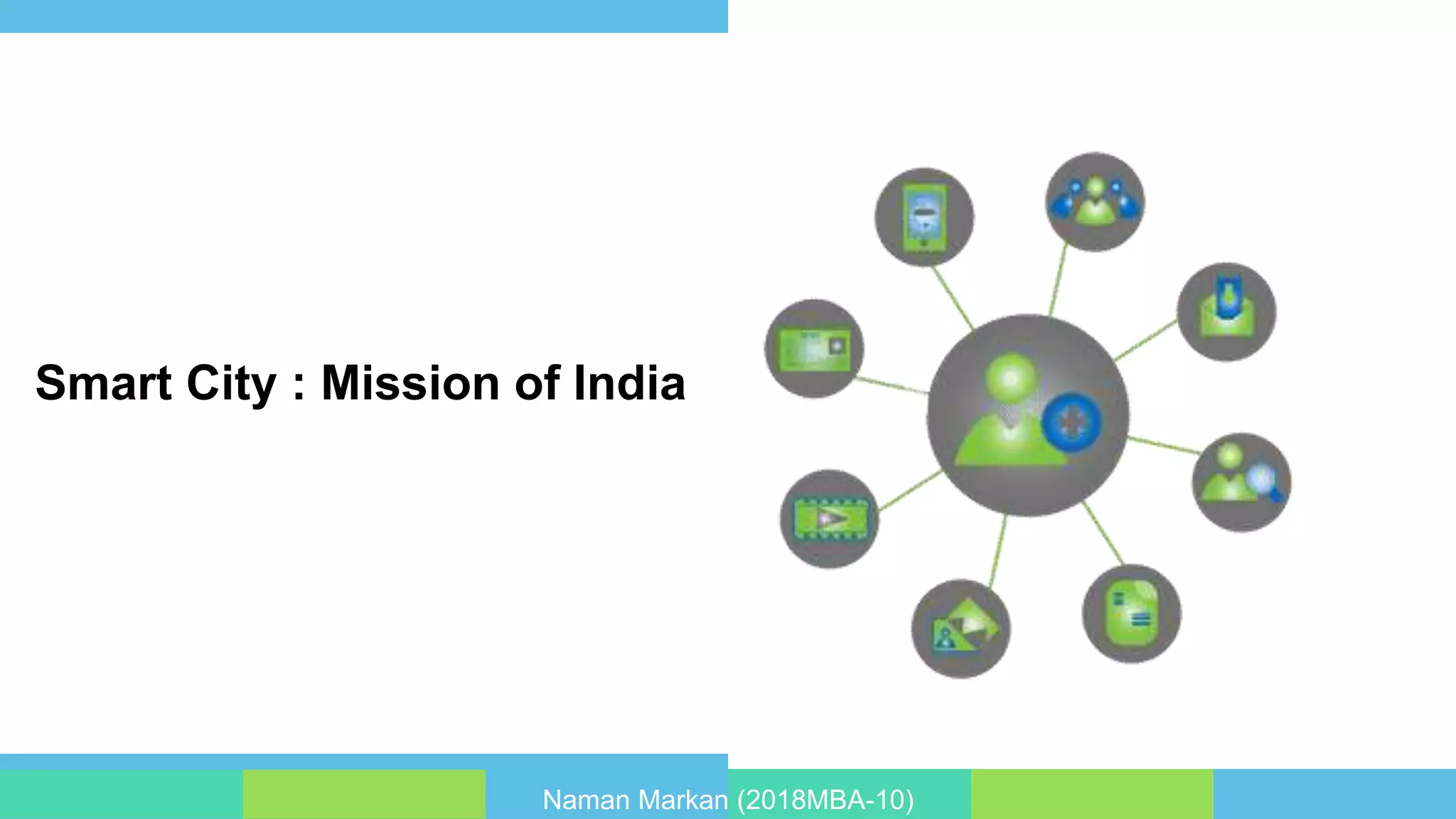 Smart City Mission | PPTX