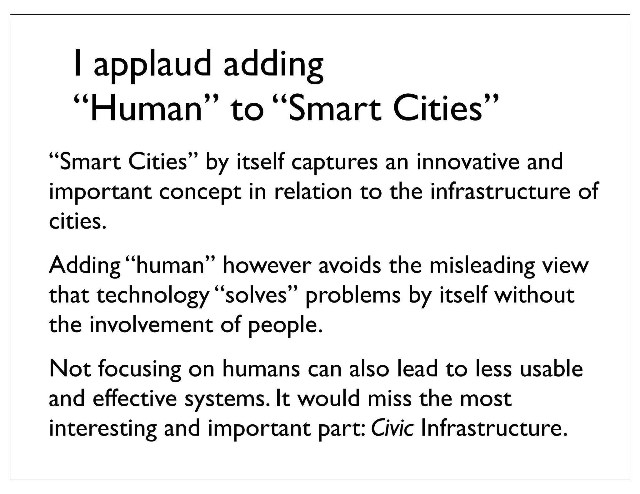 Smart city + smart citizens = civic intelligence ?? from Smart City ...