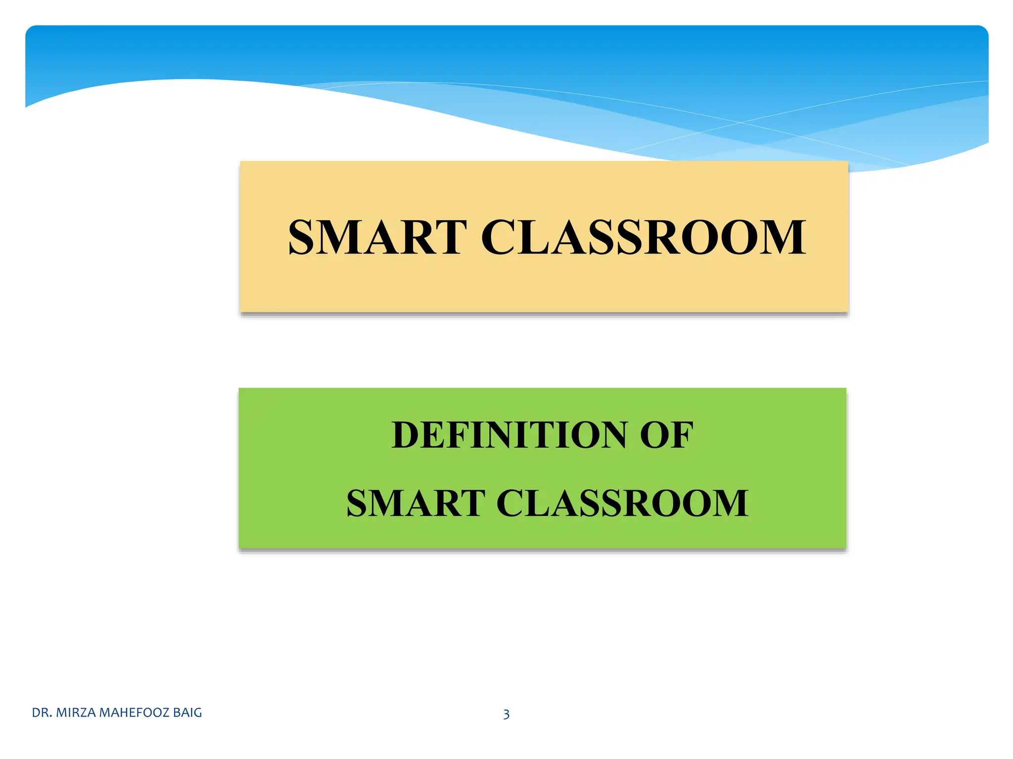 ICT SUPPORTED ADVANCED TEACHING LEARNING STRATEGIES-SMARTCLASSROOM.pptx