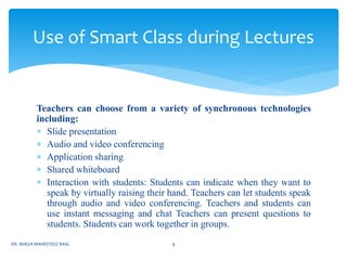 ICT SUPPORTED ADVANCED TEACHING LEARNING STRATEGIES-SMARTCLASSROOM.pptx