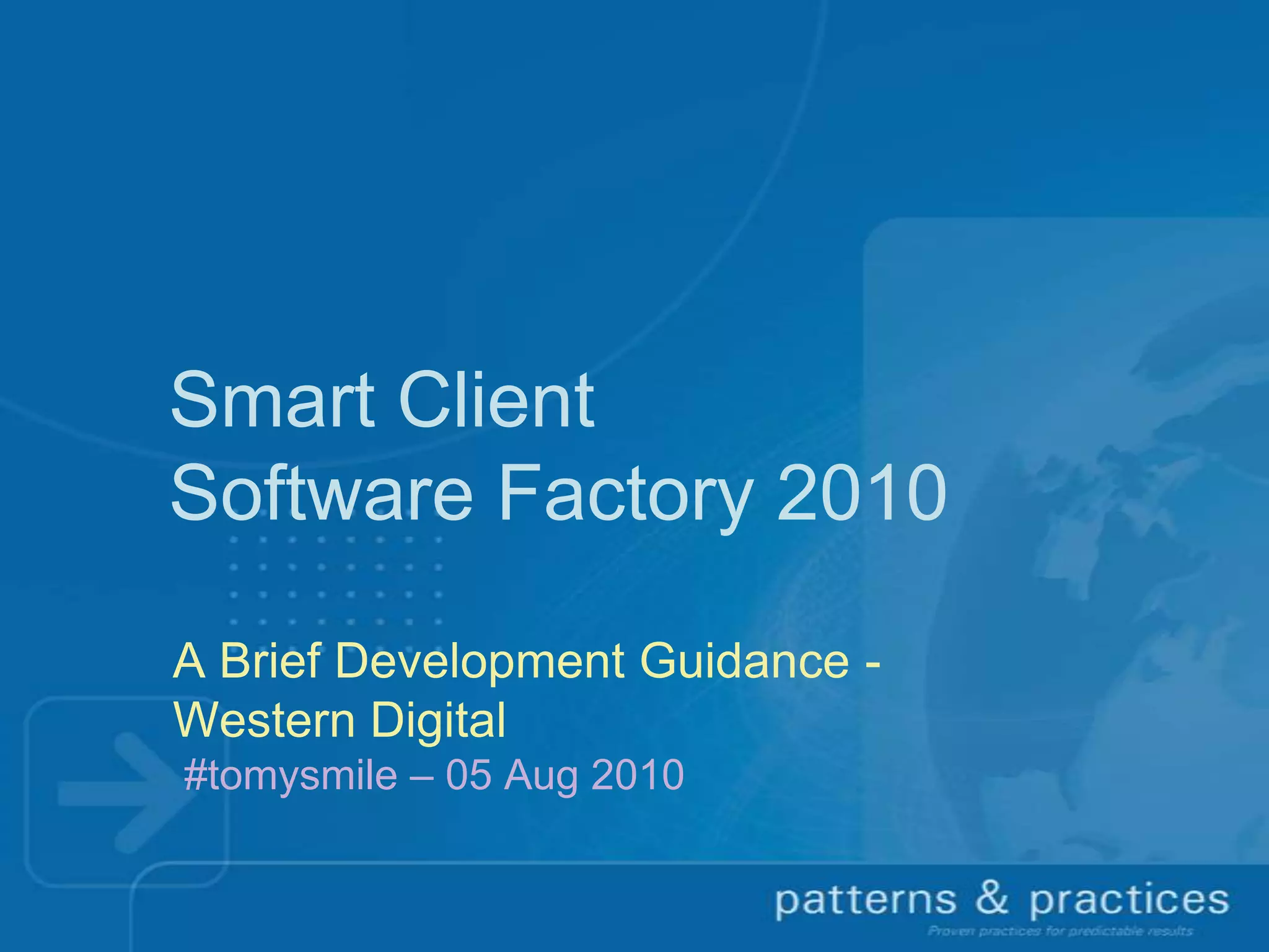 Smart Client Software Factory 2010 | PPT