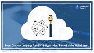 Smart contract language fused with hyperledger blockchain by digital asset | PPT