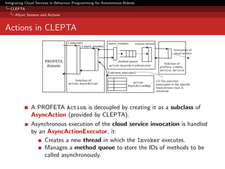 Integrating Cloud Services in Behaviour Programming for Autonomous Robots | PPT