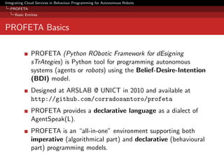Integrating Cloud Services in Behaviour Programming for Autonomous Robots | PPT