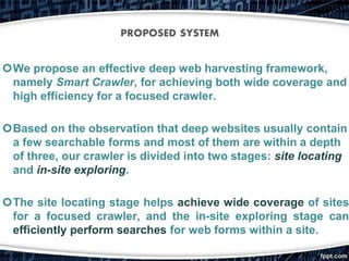 Smart crawlet A two stage crawler for efficiently harvesting deep web interfaces | PPTX