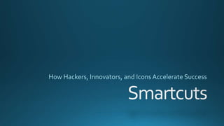 Smartcuts: Main points | PPT