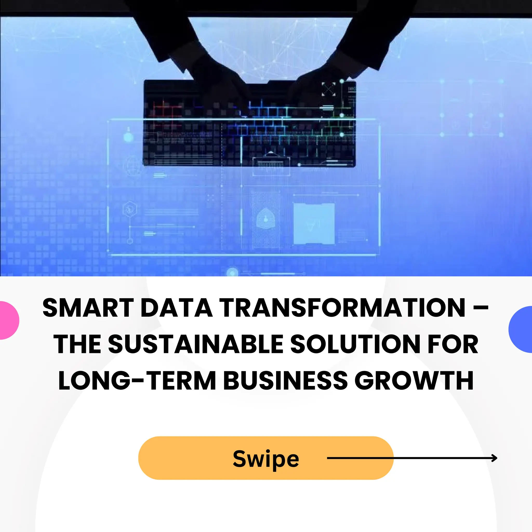 Smart Data Transformation – The Sustainable Solution for Long-Term Business Growth.pdf