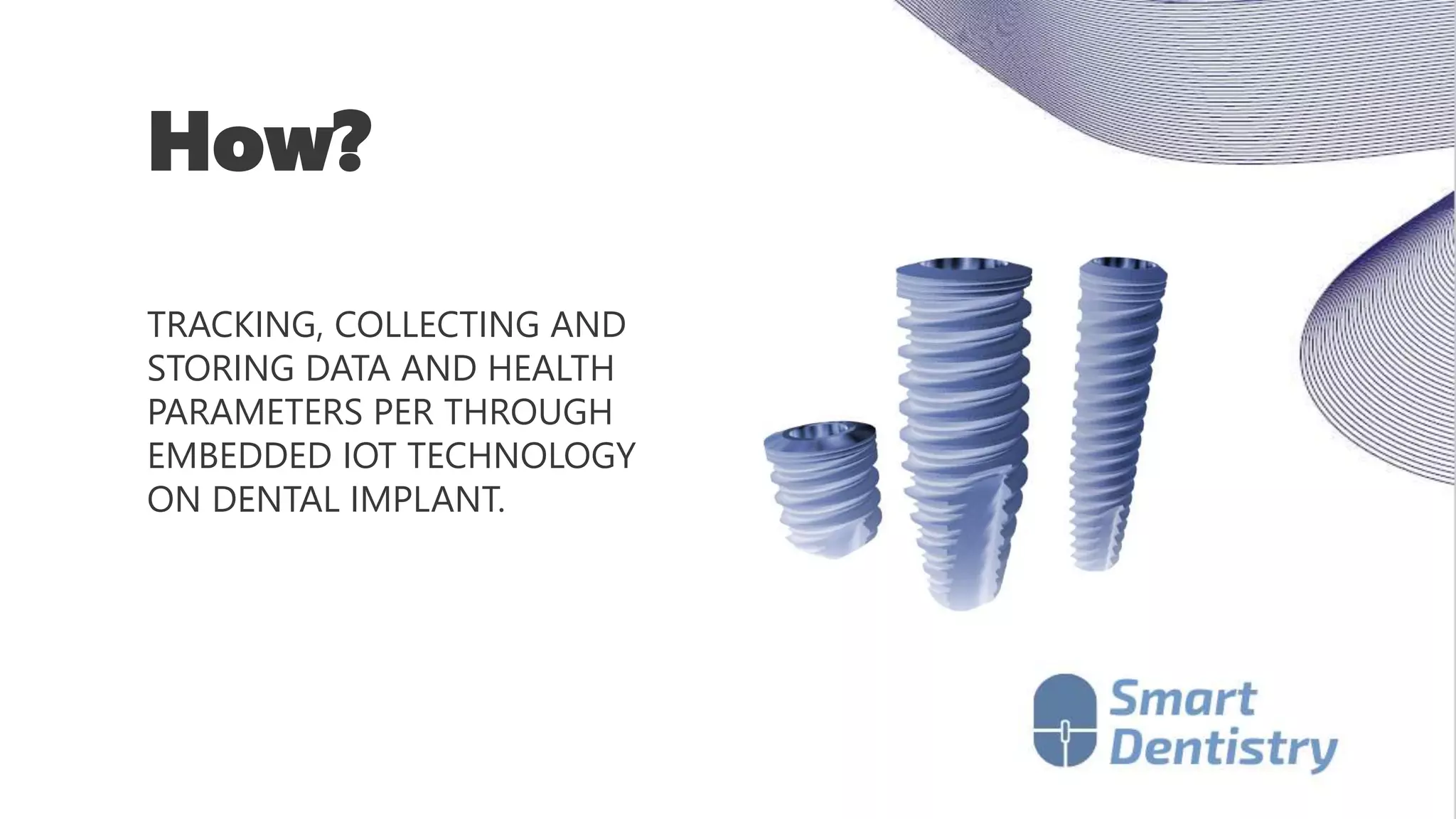 Smart Dental Implants | PPTX