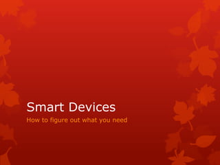 Smart devices | PPTX