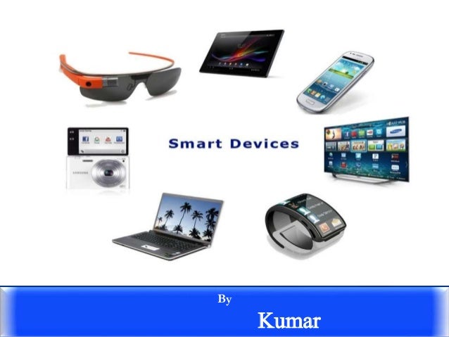 Smart devices