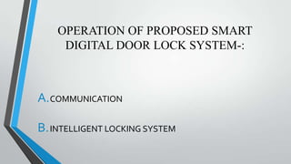 Smart digital door locking system | PPTX