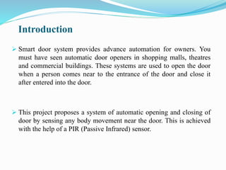 Smart door project ppt shivnaresh likhar | PPTX