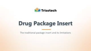 Smart Drug Package Inserts using Clinical Workflows and Decisions | PPT