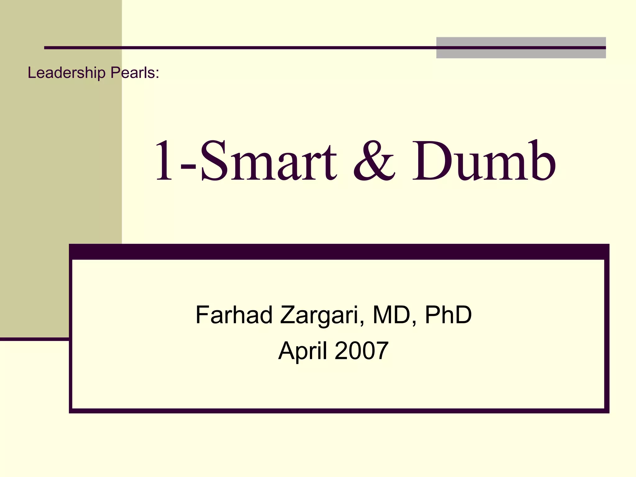 Smart & Dumb, Leadership Abilities | PPT