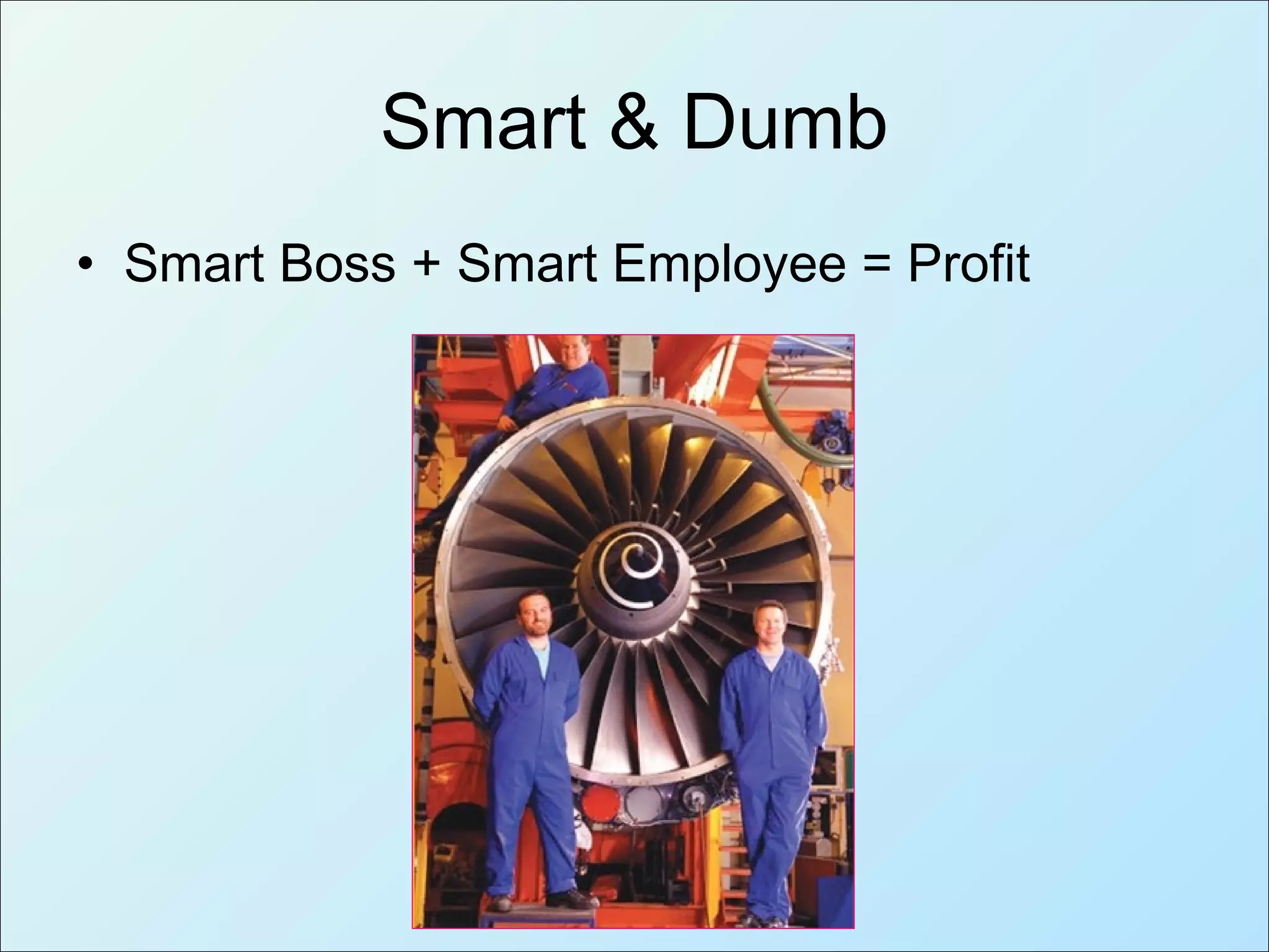 Smart & Dumb, Leadership Abilities | PPT