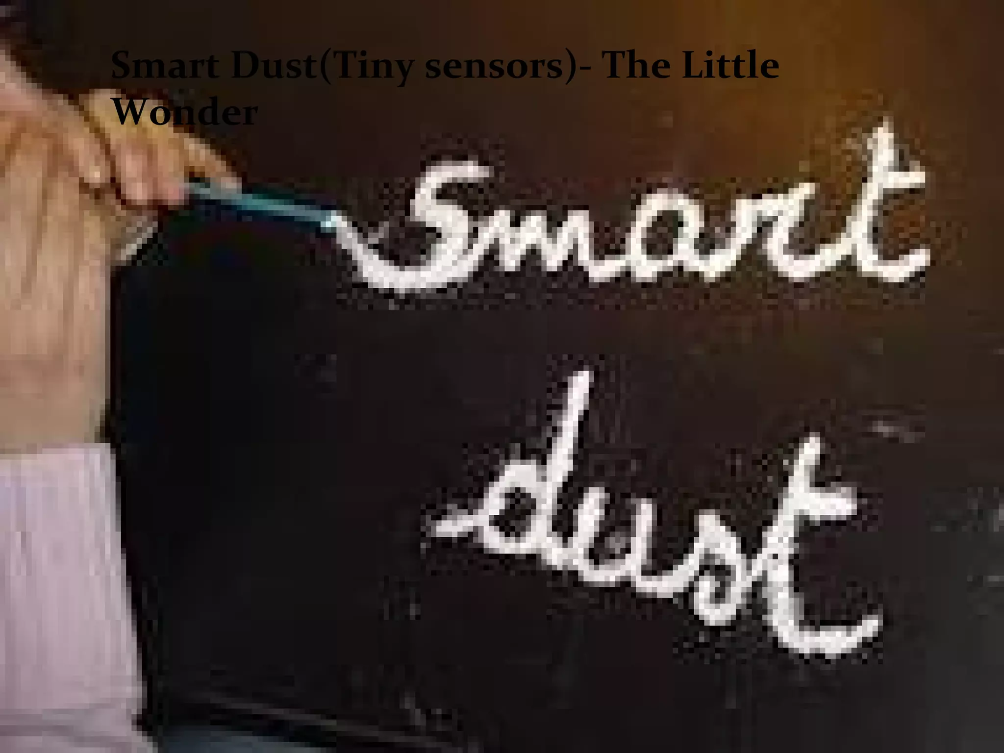 Smart Dust - A Little Wonder | PPT