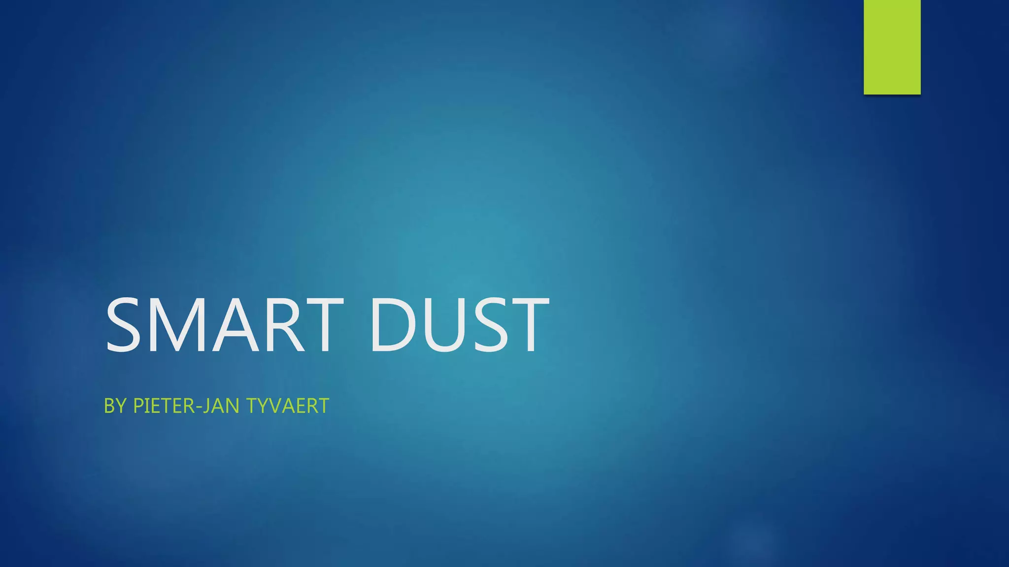 Smart dust | PPT