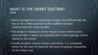 Smart dustbin using arduino and ultrasonic sensor | PPTX