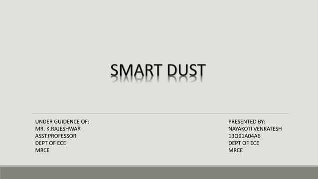 Smart dust using mems | PPTX | Indoor Environmental Quality | Home & Garden