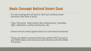 Smart dust using mems | PPTX