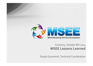 Smarter Manufacturing Sustainable Futures 2 MSEE Project Discussion | PPT