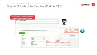 IBM Agile Engineering Summit 18: How to Integrate IBM Rational® Team Concert with GitHub/GitLab ...