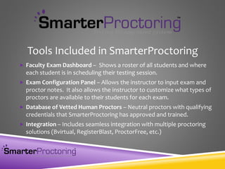 Redefining the Proctoring Process - SmarterProctoring & B Virtual | PPTX